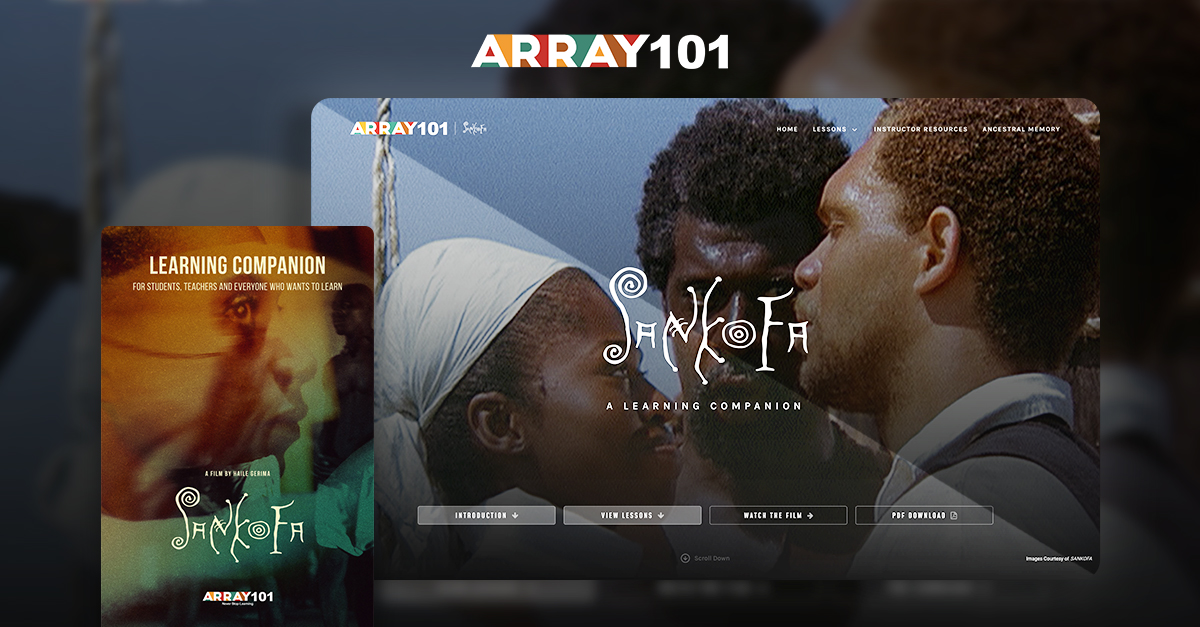 Sankofa: A Learning Companion – ARRAY 101